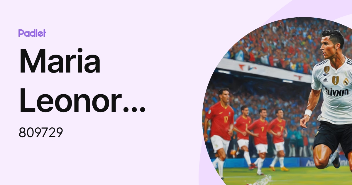 Maria Leonor Costa Freitas (809729) profile | Padlet