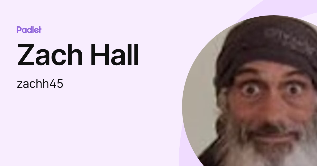 Zach Hall (zachh45) profile | Padlet