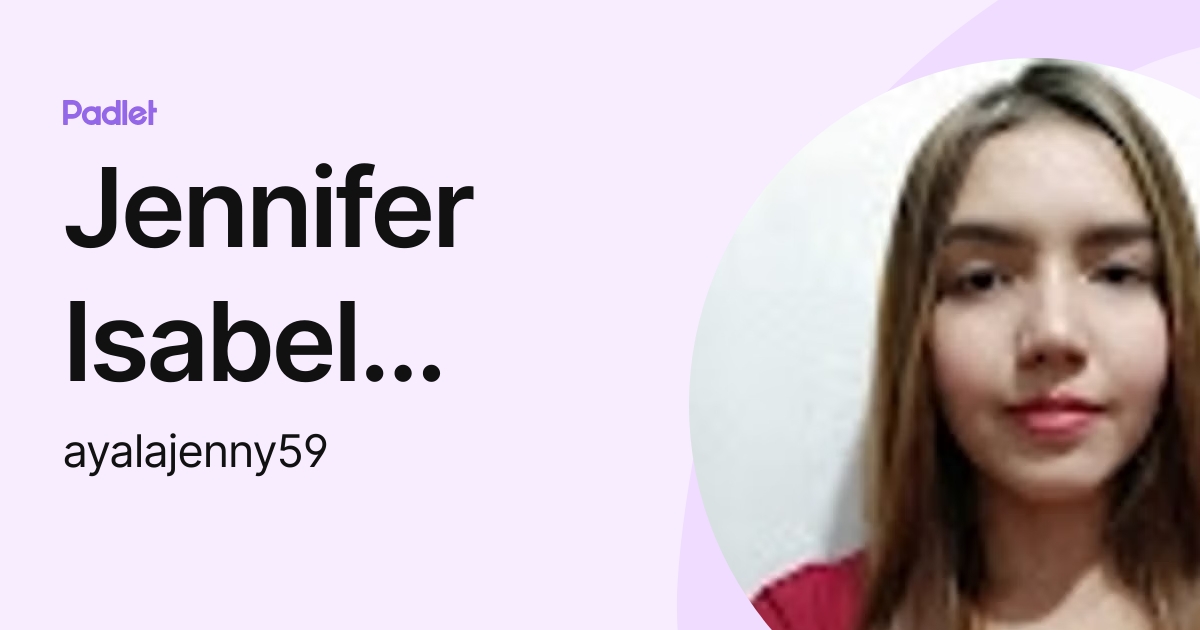 Jennifer Isabel Ayala Espitia (ayalajenny59) profile | Padlet