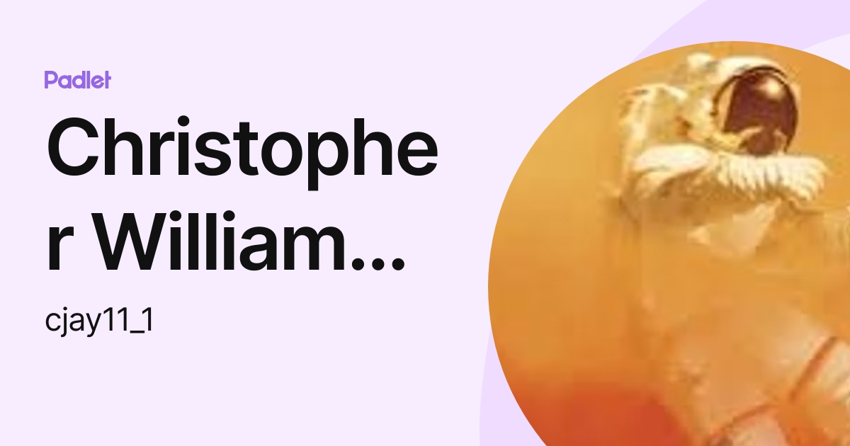 Christopher William JAY (cjay11_1) profile | Padlet