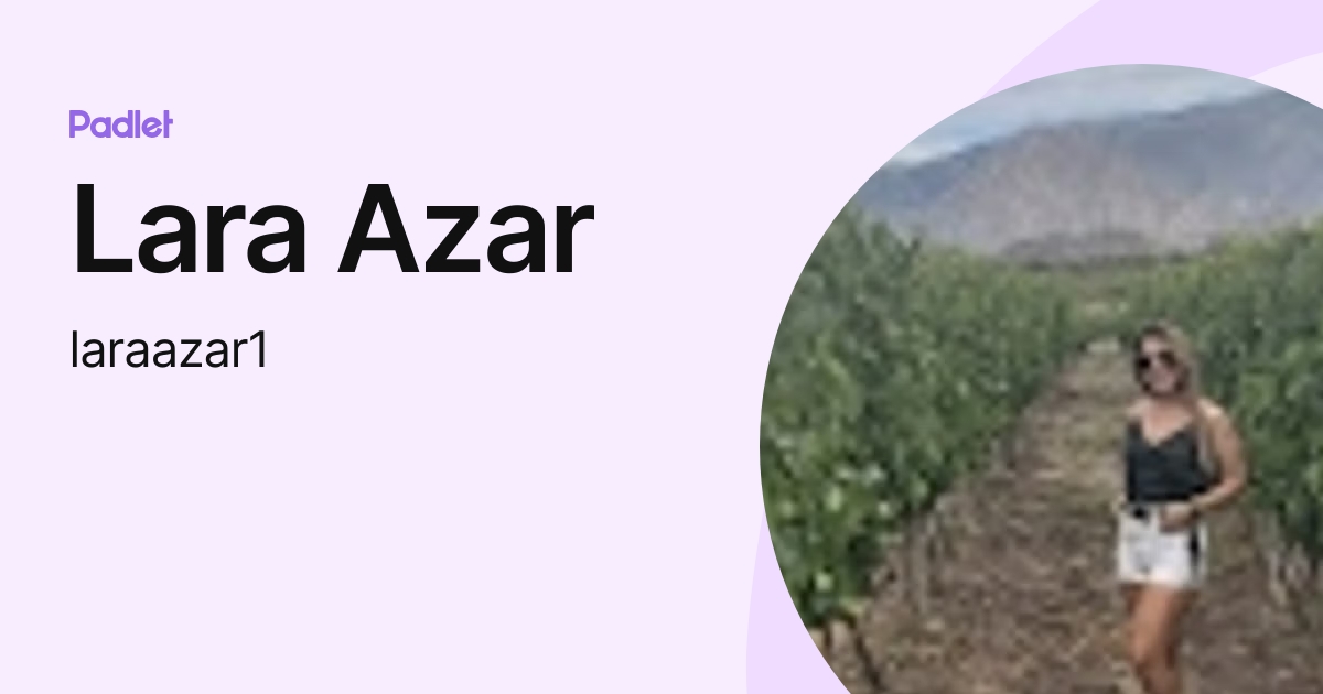 Lara Azar (laraazar1) profile | Padlet