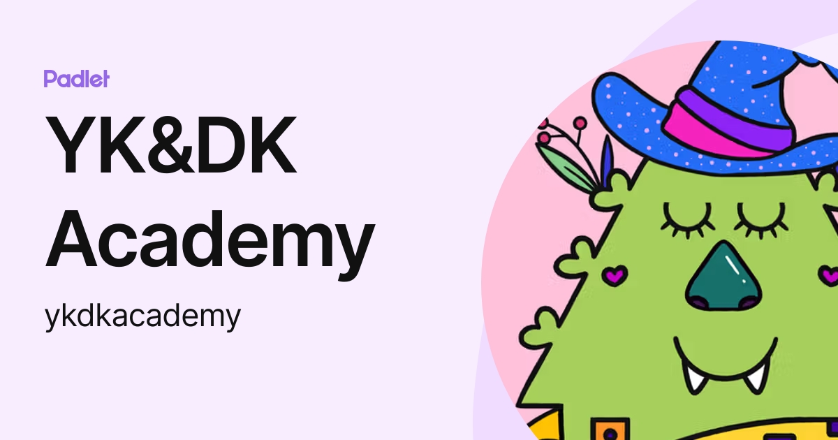 YK&DK Academy (ykdkacademy) profile | Padlet