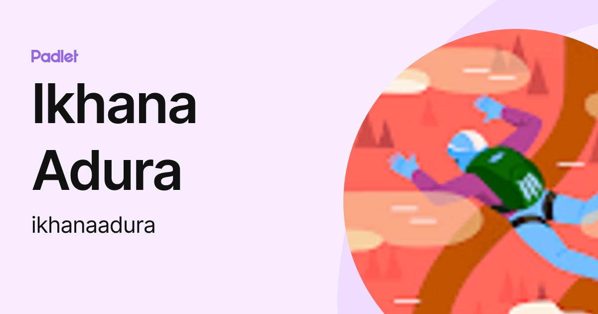 Ikhana Adura (ikhanaadura) profile | Padlet