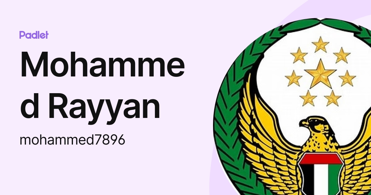 Mohammed Rayyan (mohammed7896) profile | Padlet