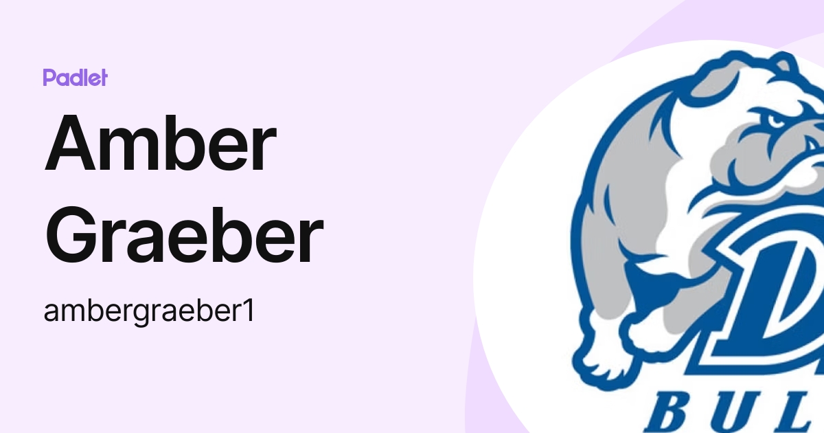 Amber Graeber (ambergraeber1) profile | Padlet