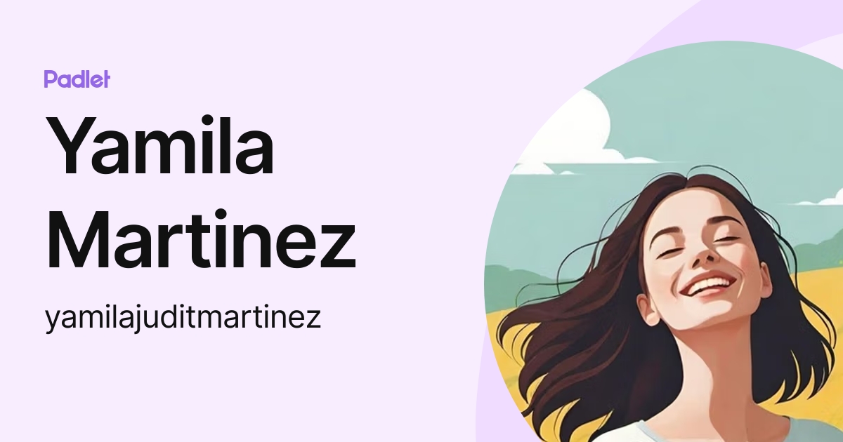 Yamila Martinez (yamilajuditmartinez) profile | Padlet