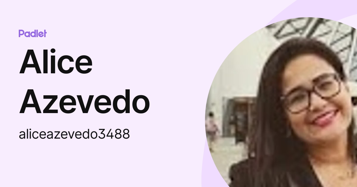 Alice Azevedo (aliceazevedo3488) perfil | Padlet