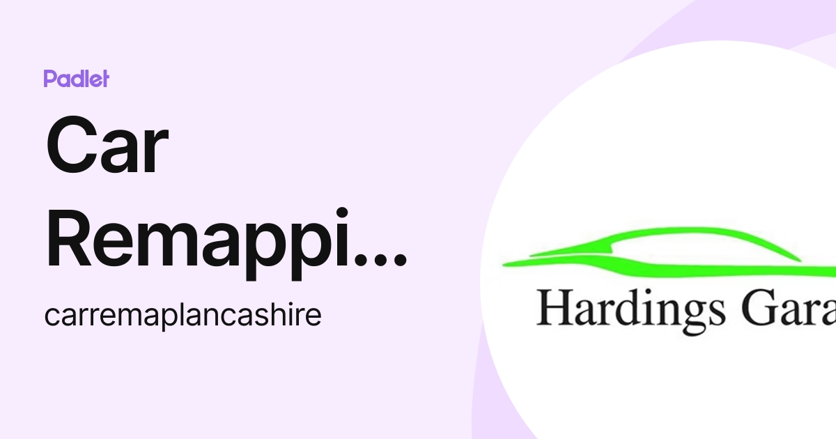 Car Remapping Lancashire (carremaplancashire) profile | Padlet