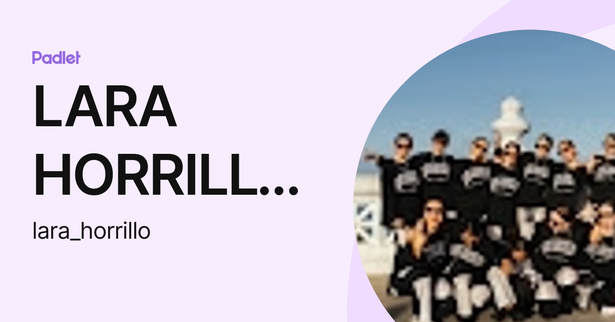 LARA HORRILLO PASTOR (lara_horrillo) profile | Padlet