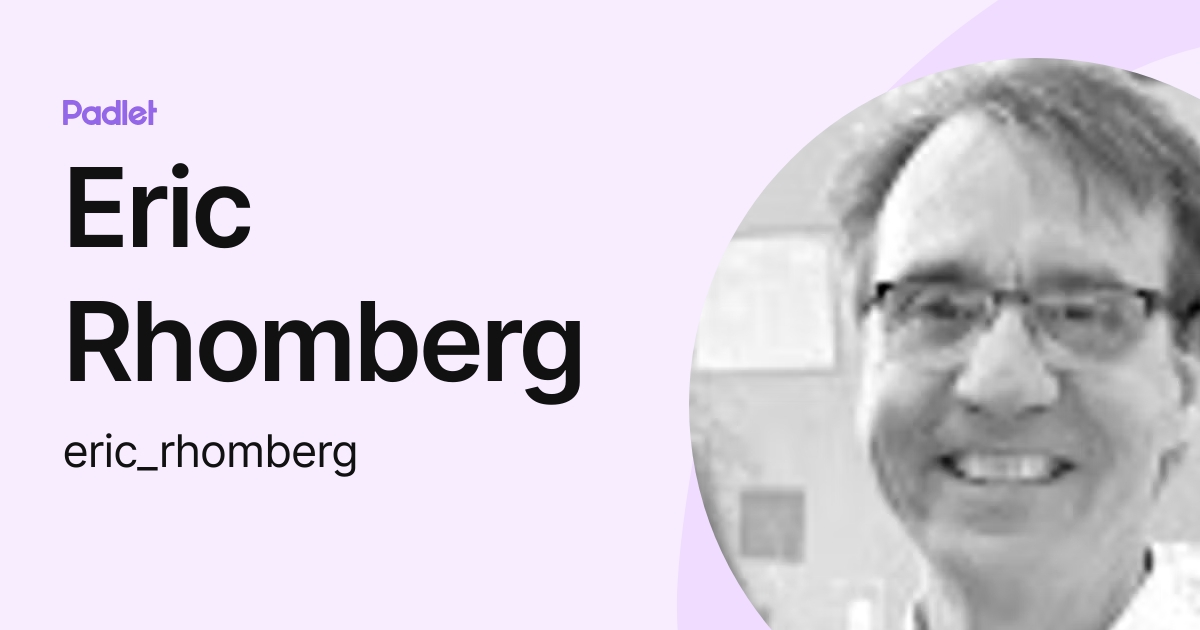 Eric Rhomberg (eric_rhomberg) profile | Padlet