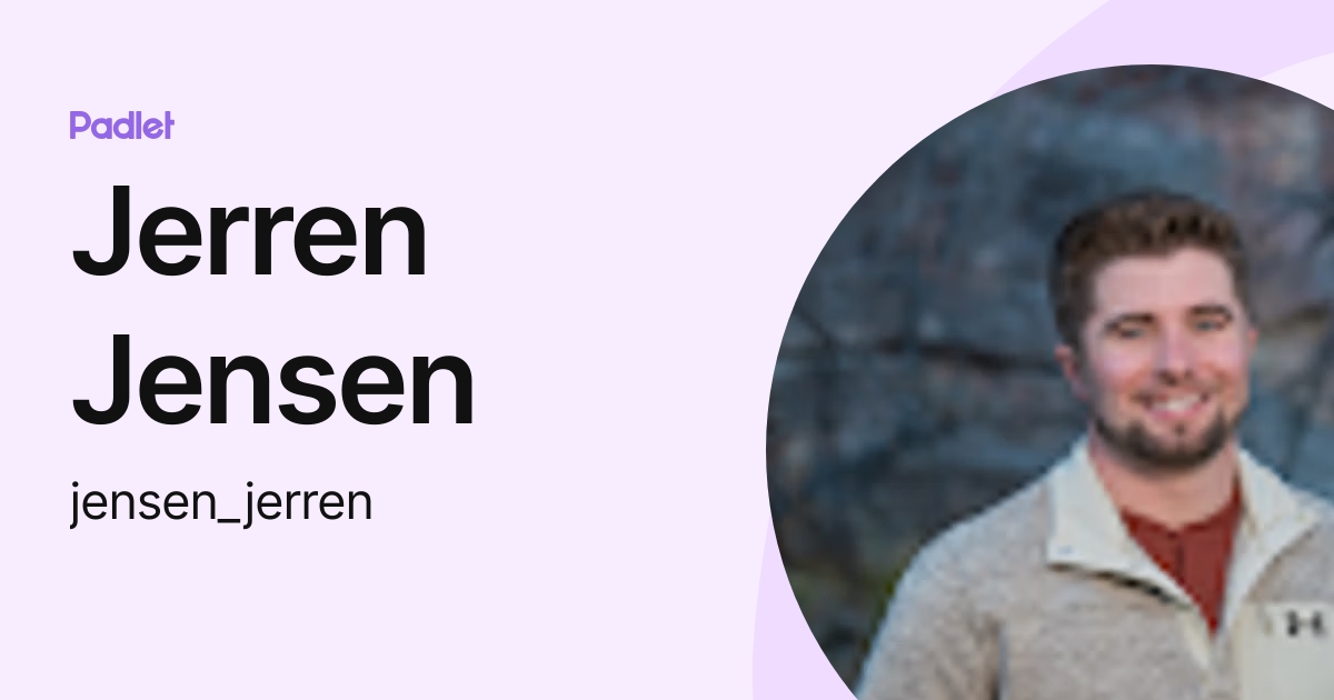 Jerren Jensen (jensen_jerren) profile | Padlet