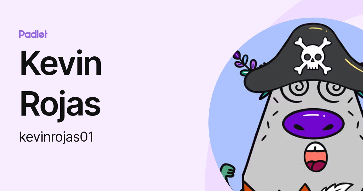 Kevin Rojas (kevinrojas01) profile | Padlet