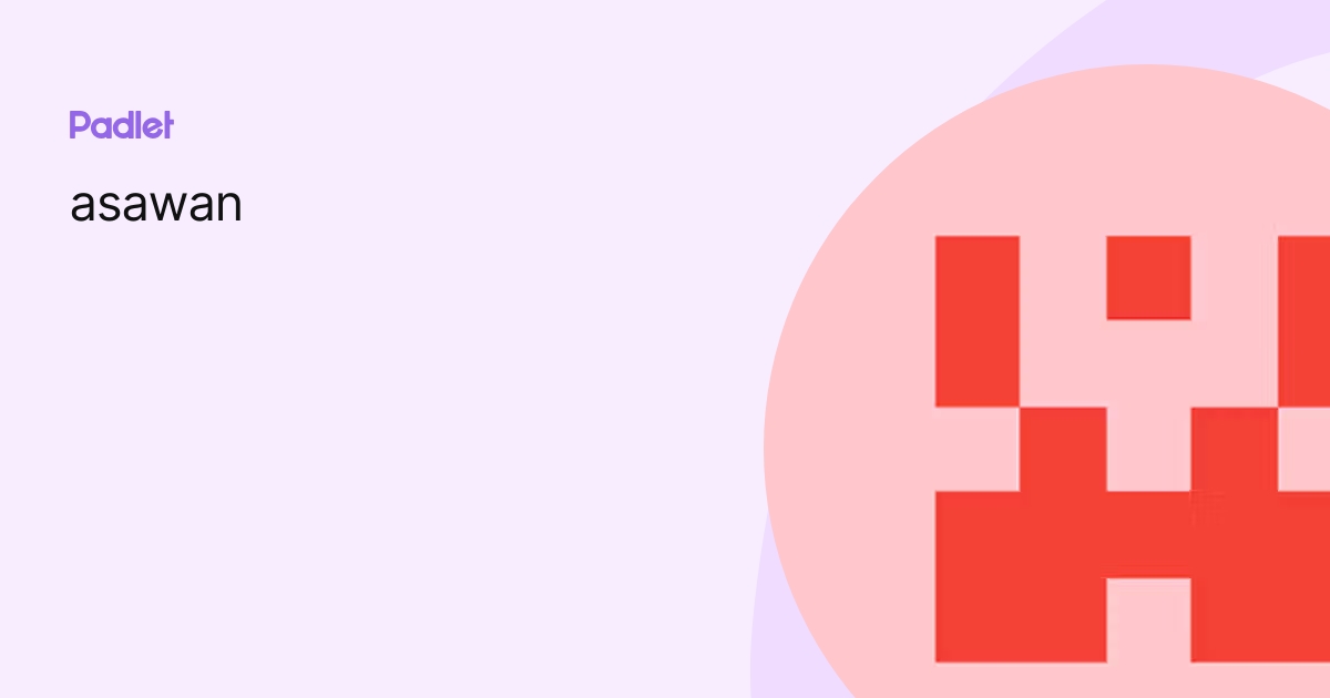 asawan profile | Padlet