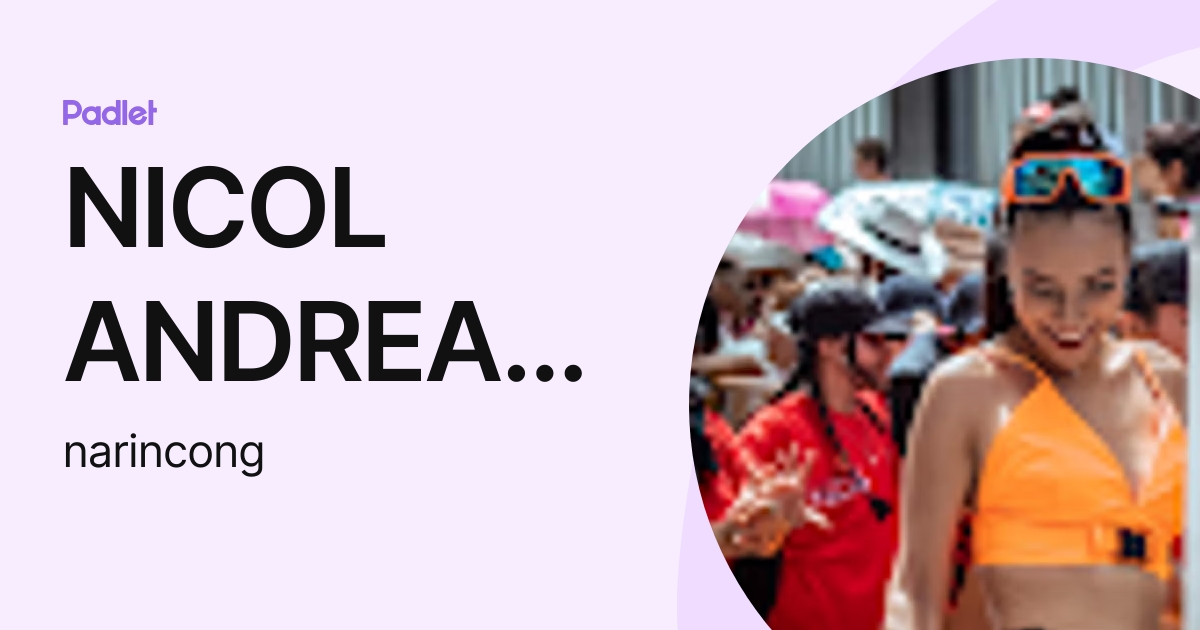 NICOL ANDREA RINCON GARCIA (narincong) profile | Padlet