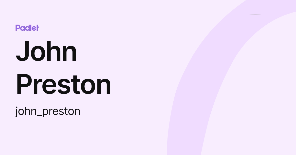 John Preston (john_preston) profile | Padlet