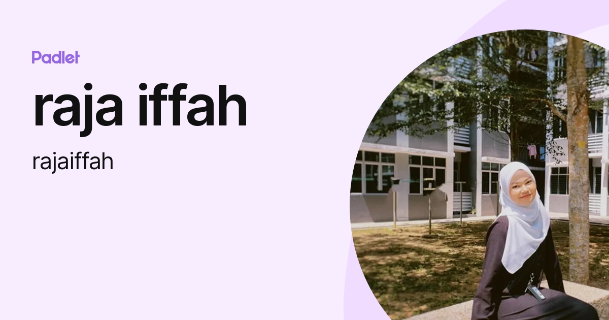 raja iffah (rajaiffah) profile | Padlet