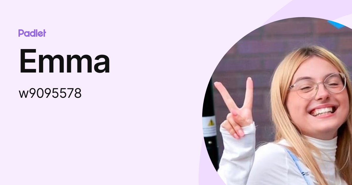 Emma (w9095578) profile | Padlet