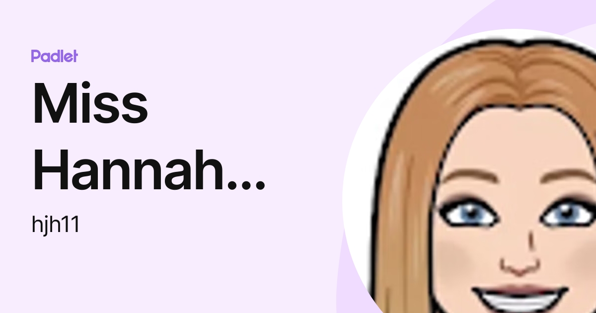 Miss Hannah Howells (hjh11) profile | Padlet