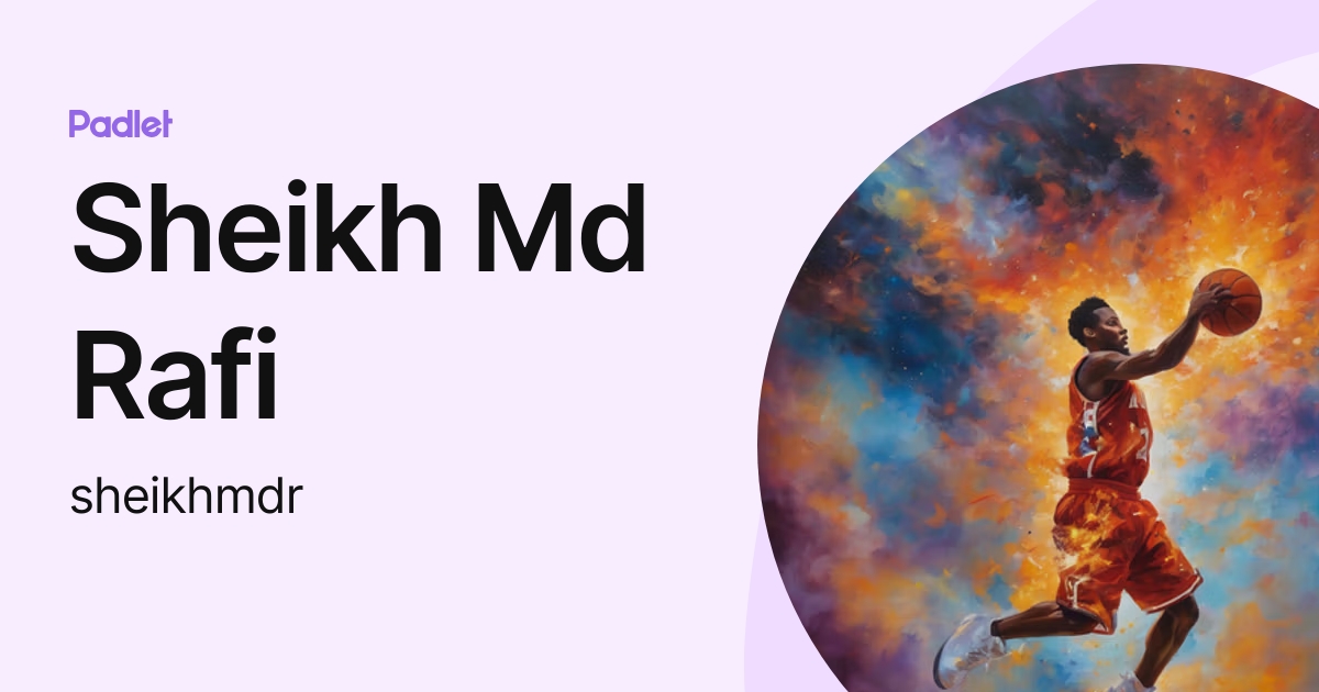 Sheikh Md Rafi (sheikhmdr) profile | Padlet