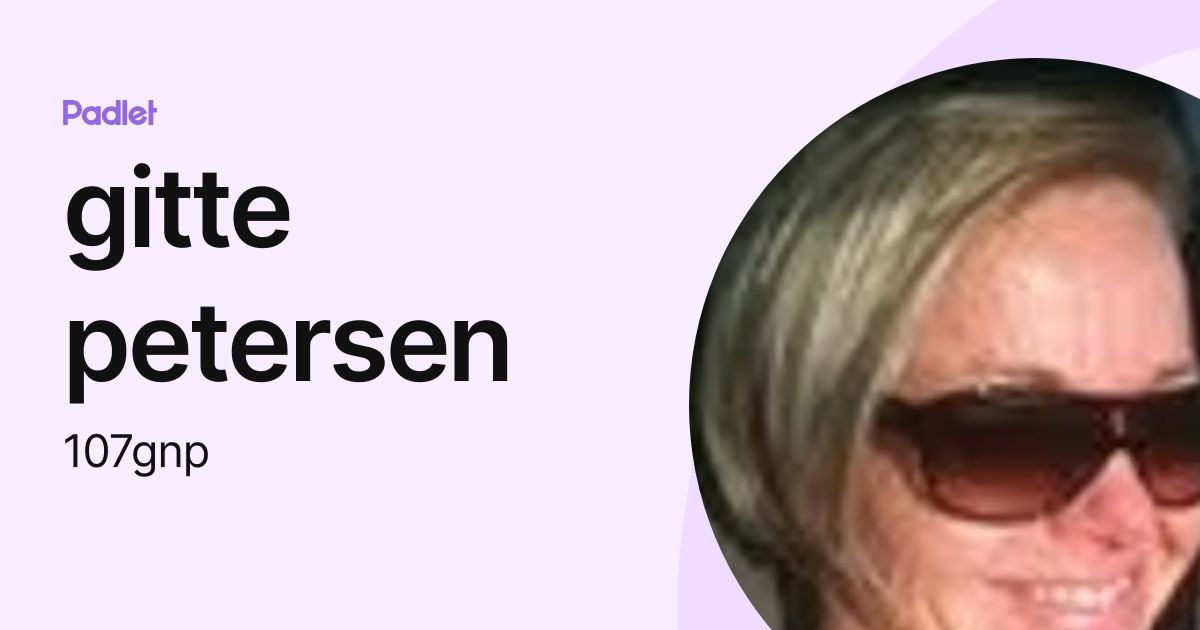 gitte petersen (107gnp) profile | Padlet