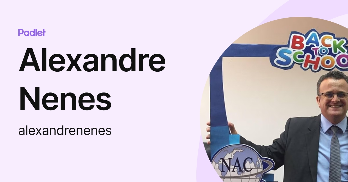 Alexandre Nenes (alexandrenenes) profile | Padlet