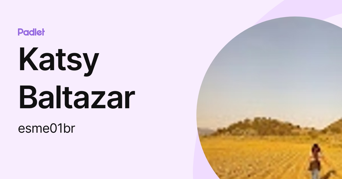 Katsy Baltazar (esme01br) profile | Padlet