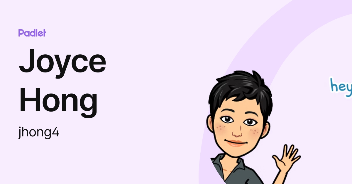 Joyce Hong (jhong4) profile | Padlet