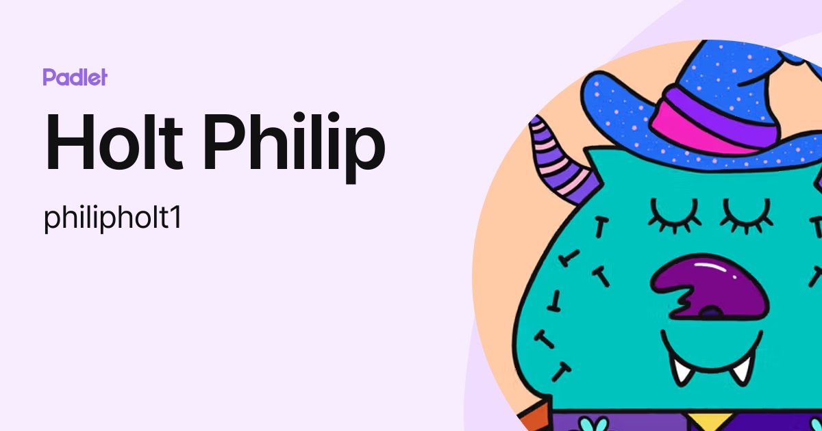 Holt Philip (philipholt2) profile | Padlet