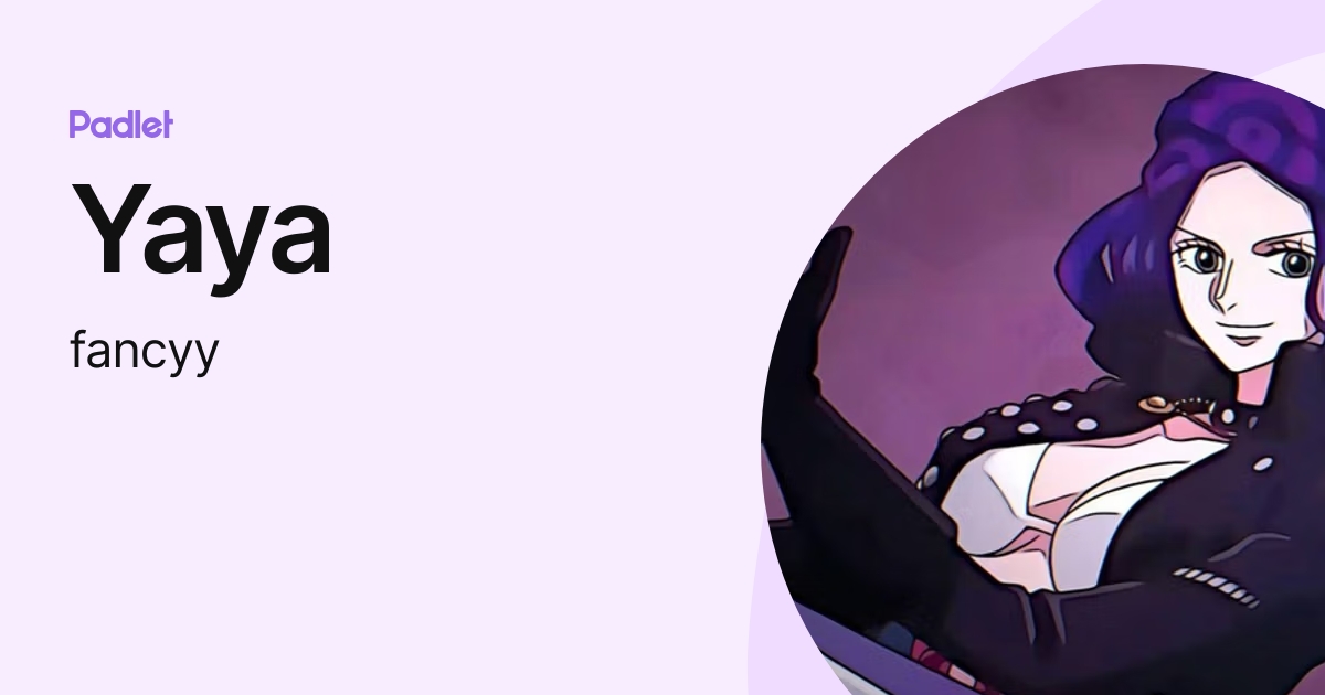 Yaya (fancyy) profile | Padlet