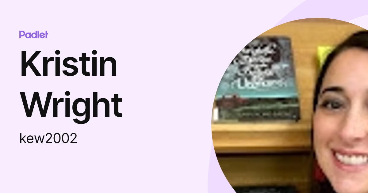 Kristin Wright (kew2002) profile | Padlet