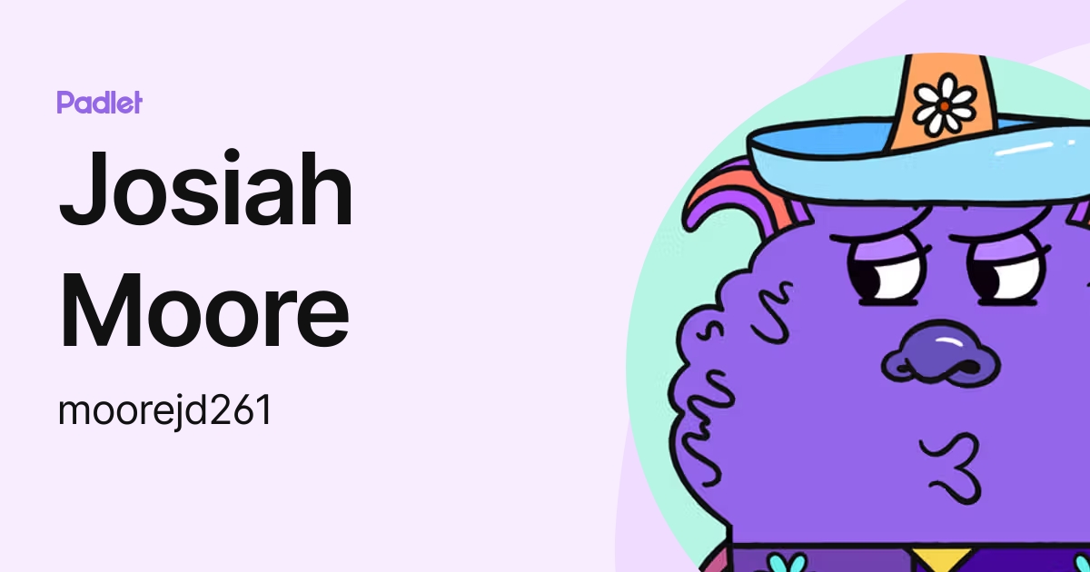 Josiah Moore (moorejd261) profile | Padlet