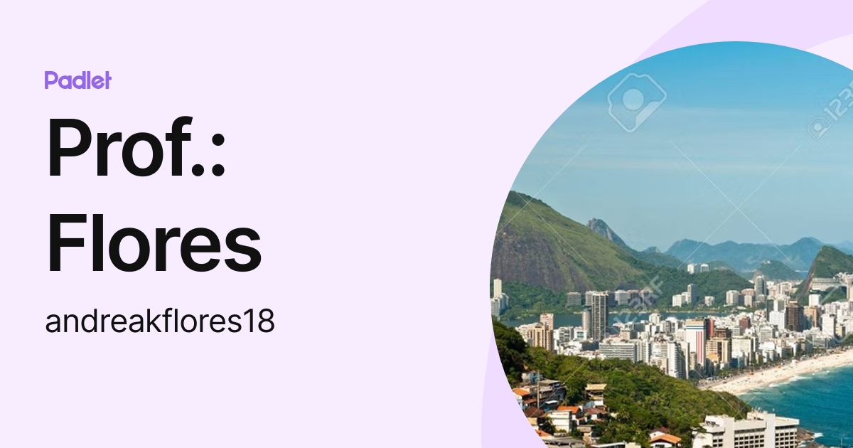 Prof.: Flores (andreakflores18) profile | Padlet