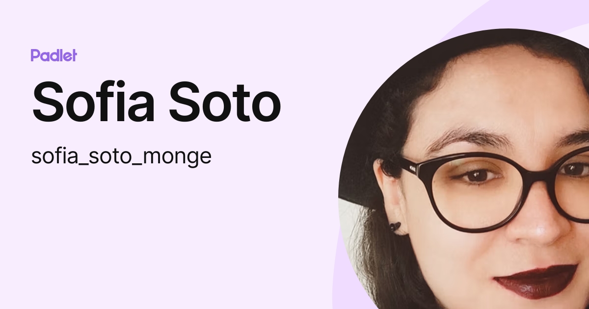 Sofia Soto (sofia_soto_monge) profile | Padlet
