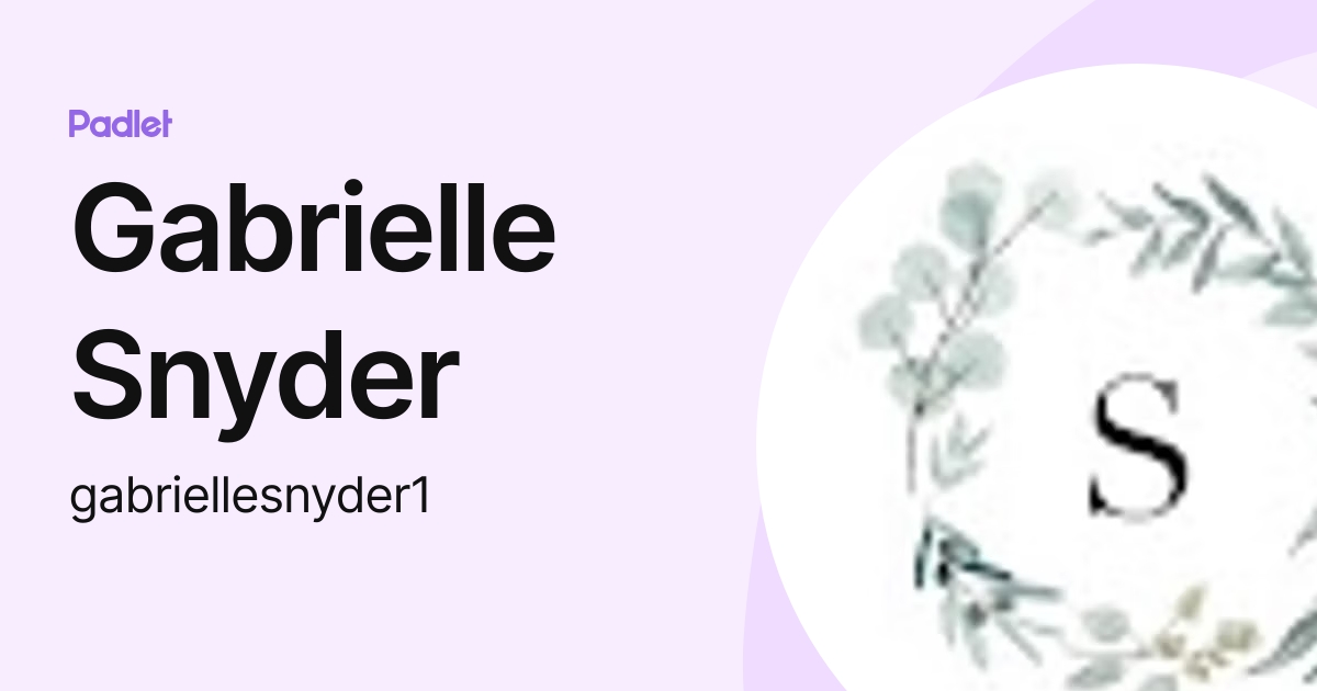 Gabrielle Snyder (gabriellesnyder1) profile | Padlet