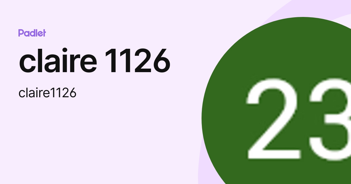 claire 1126 (claire1126) profile | Padlet