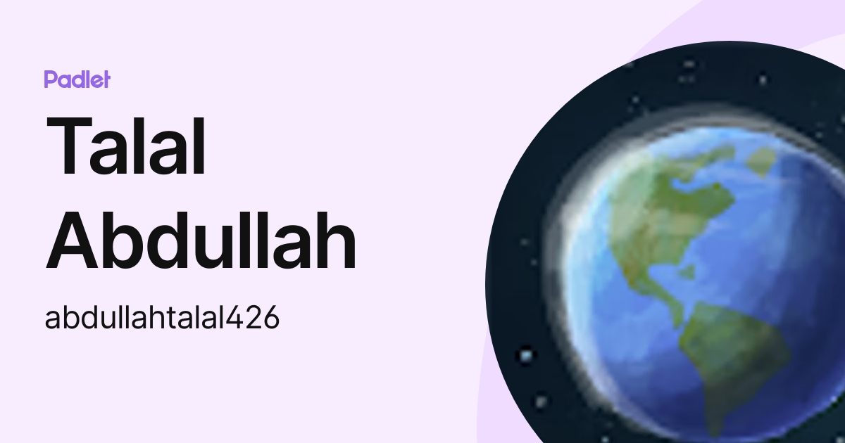 Talal Abdullah (abdullahtalal426) profile | Padlet