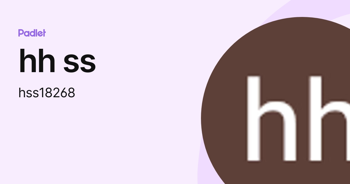 hh ss (hss18268) profile | Padlet