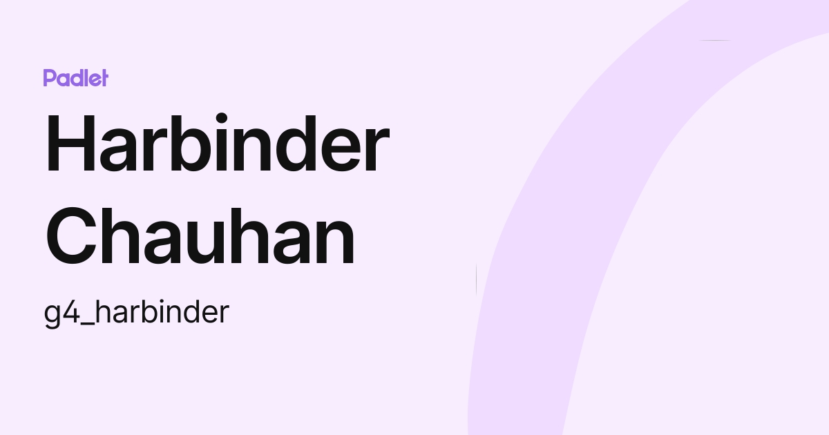 Harbinder Chauhan (g4_harbinder) profile | Padlet
