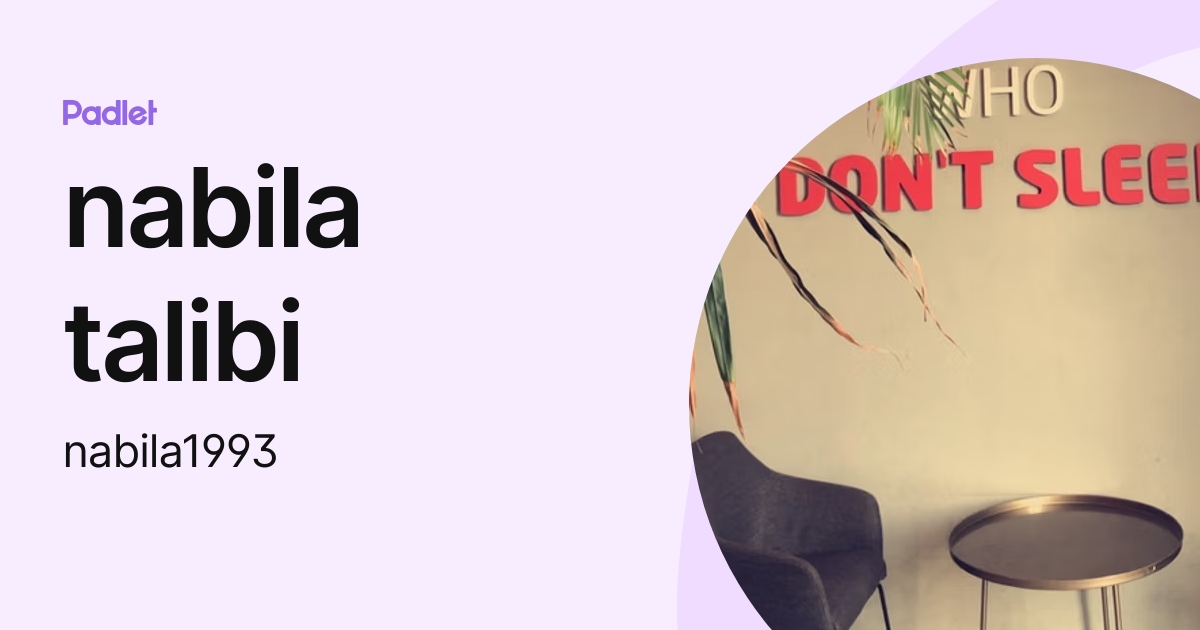 nabila talibi (nabila1993) profile | Padlet