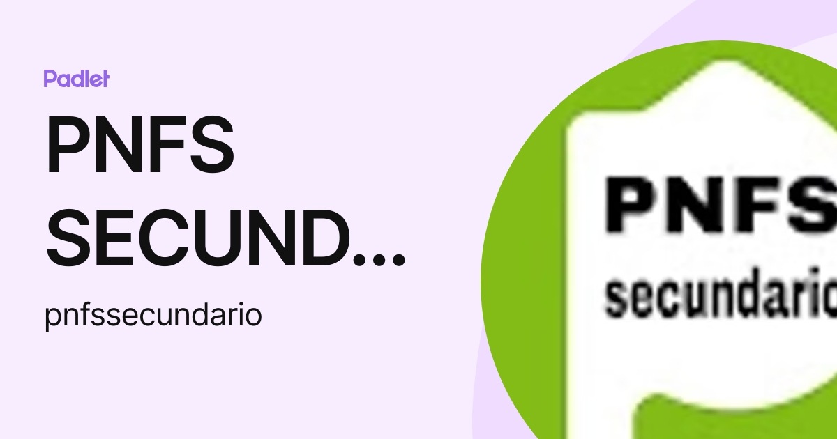 PNFS SECUNDARIO (pnfssecundario) profile | Padlet