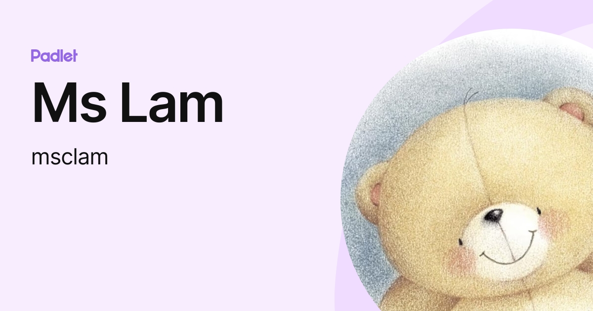 Ms Lam (msclam) profile | Padlet