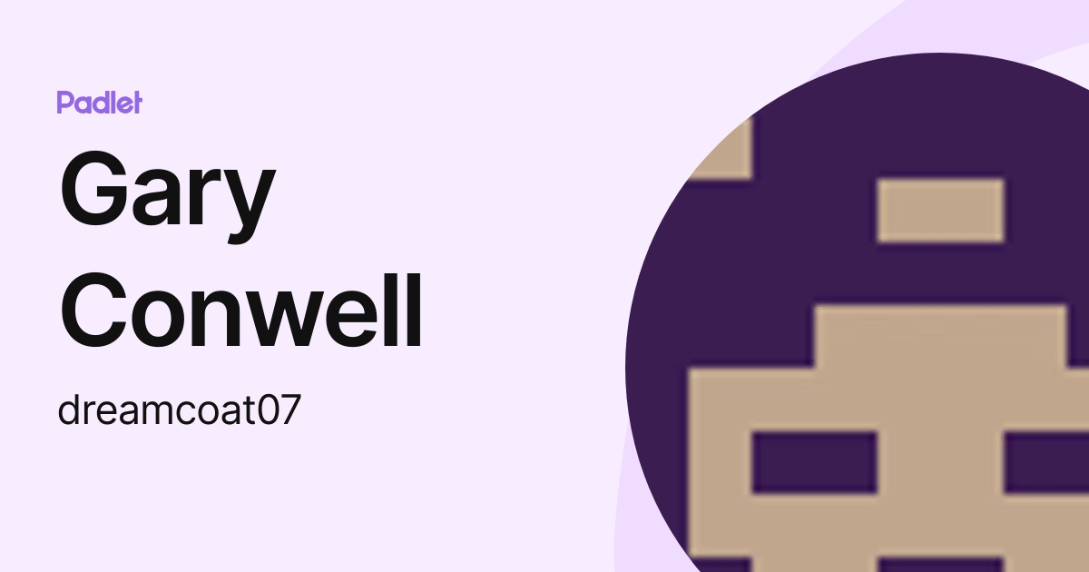 Gary Conwell (dreamcoat07) profile | Padlet