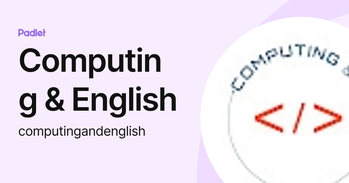 Computing & English (computingandenglish) profile | Padlet