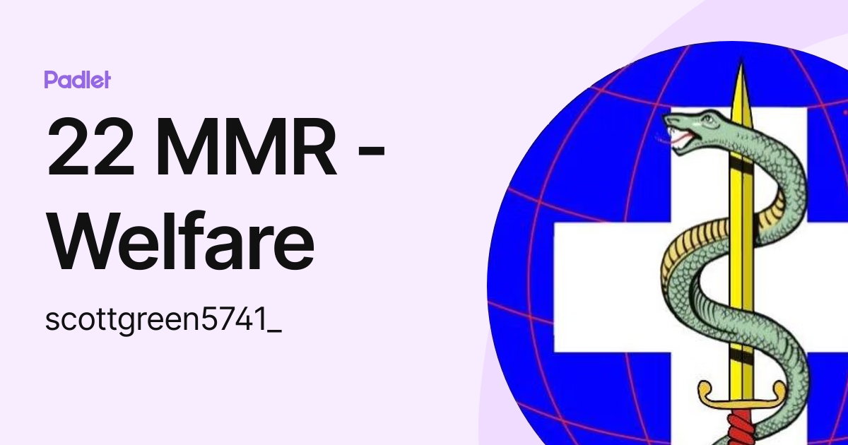 22 MMR - Welfare (scottgreen5741_) profile | Padlet