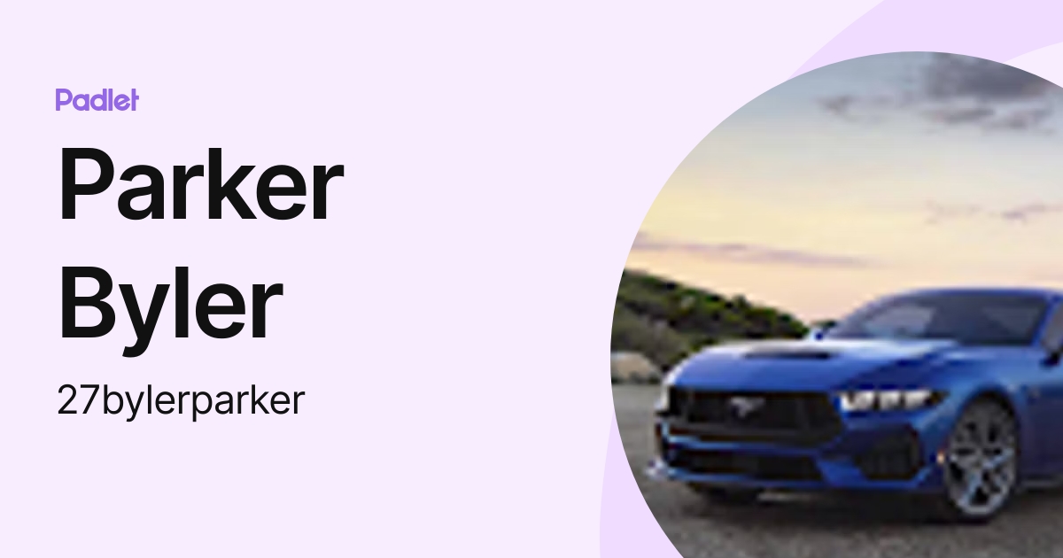 Parker Byler (27bylerparker) profile | Padlet