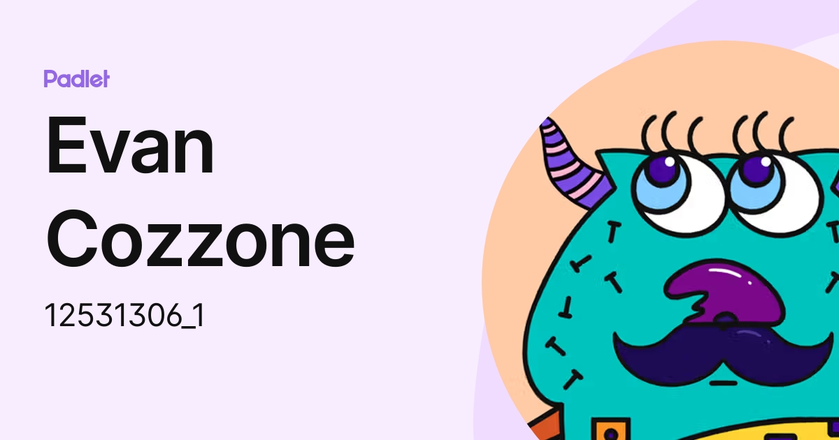 Evan Cozzone (12531306_) profile | Padlet