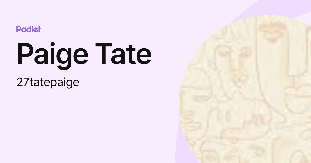 Paige Tate (27tatepaige) profile | Padlet