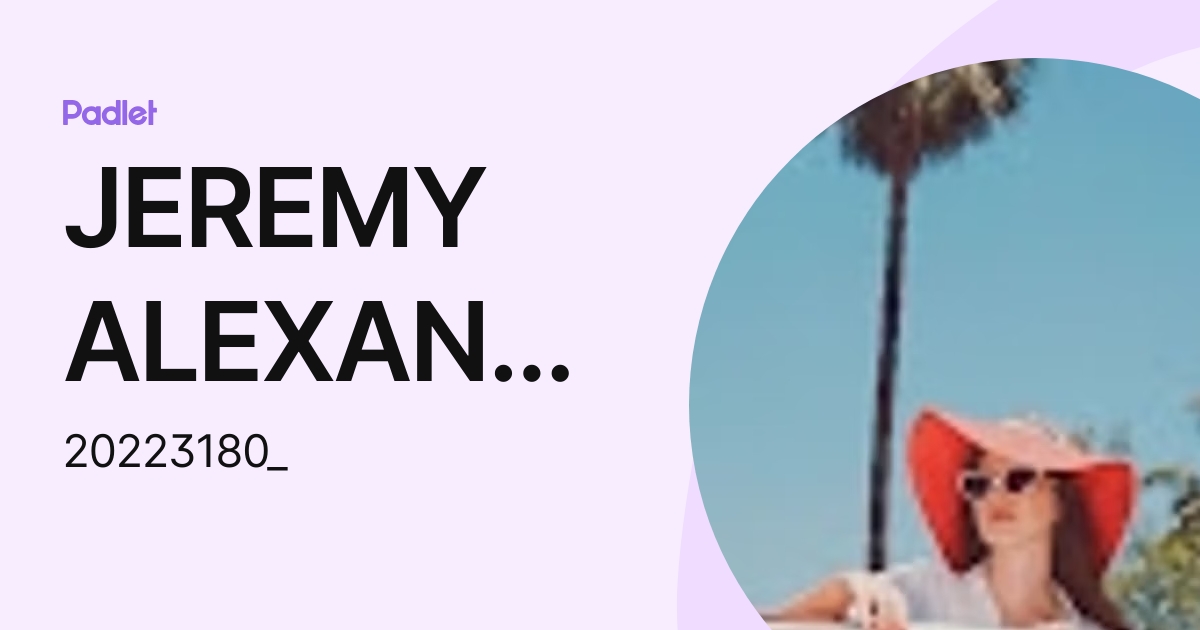 JEREMY ALEXANDER VALENZUELA JIM?NEZ (20223180_) profile | Padlet