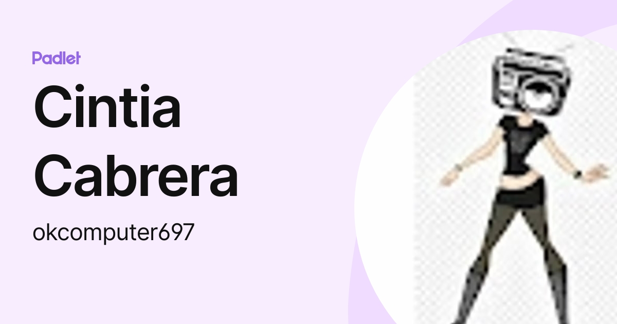 Cintia Cabrera (okcomputer697) profile | Padlet