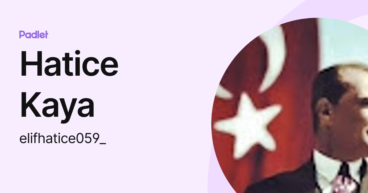 Hatice Kaya (elifhatice059_) profile | Padlet